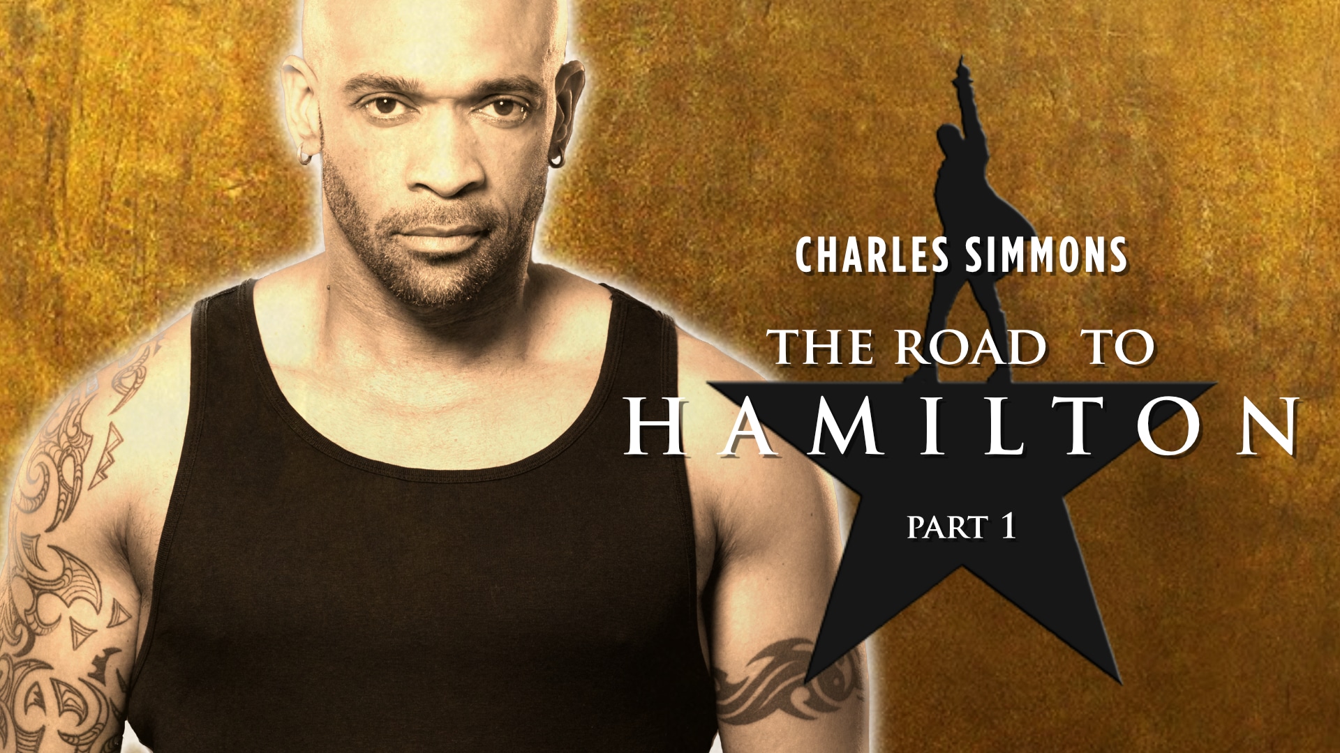 Musical Theater: The Road To Hamilton, Pt. 1 | Charles Simmons